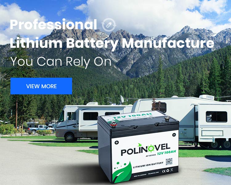 Lithium battery, lifepo4 battery manufacturer - Polinovel